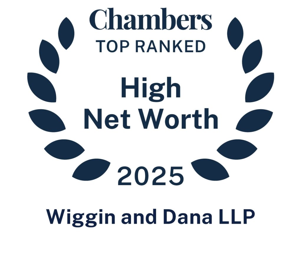 Private Client Services - Wiggin and Dana LLP — Attorneys At Law
